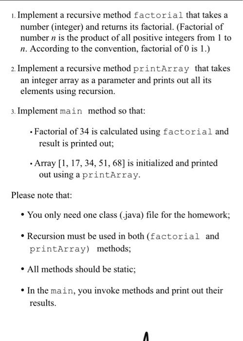 Solved 1. Implement a recursive method factorial that takes | Chegg.com