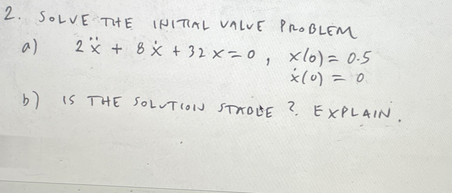 Solved SOLVE TITE INITIAL VALUE | Chegg.com