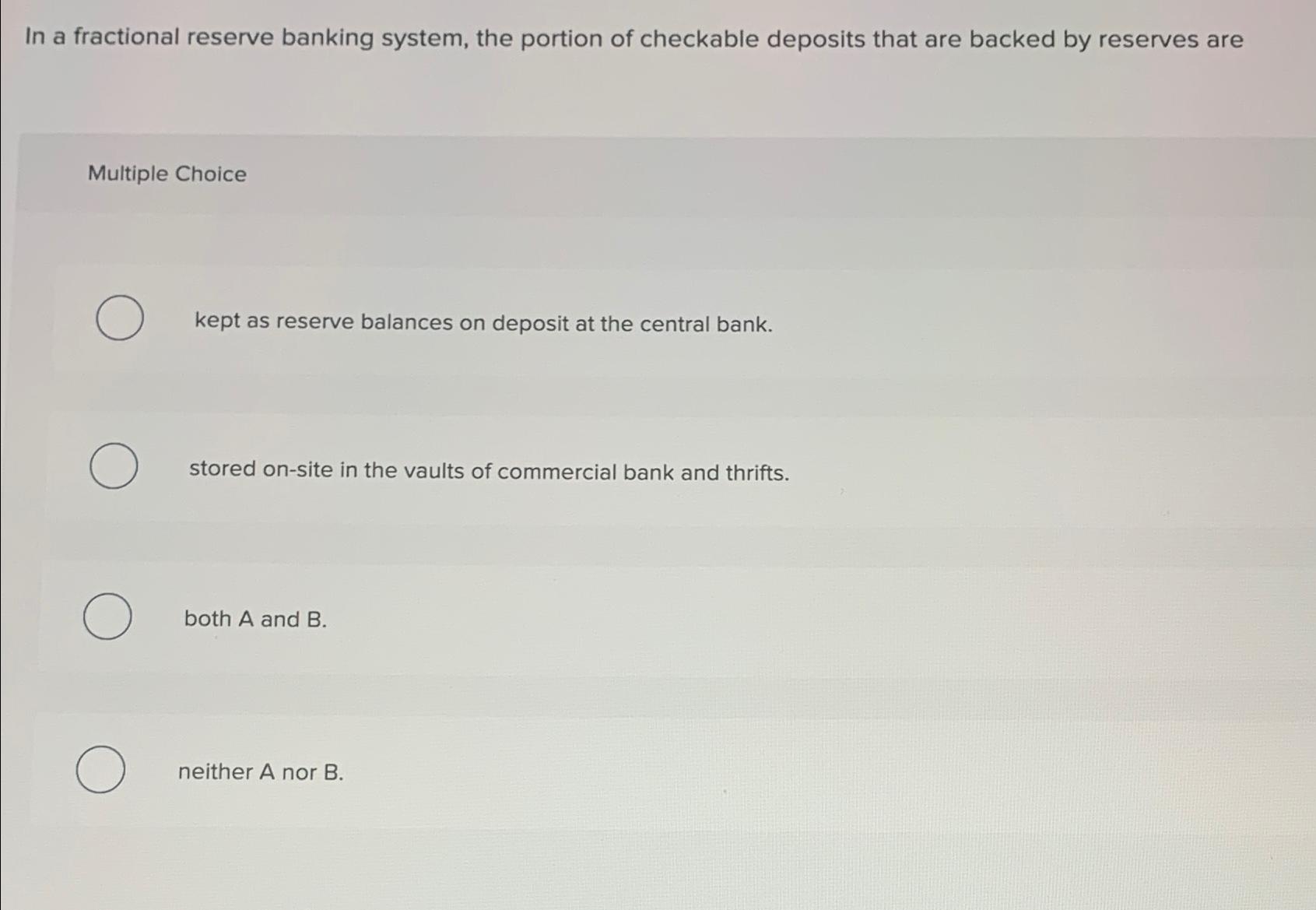 Solved In a fractional reserve banking system, the portion | Chegg.com