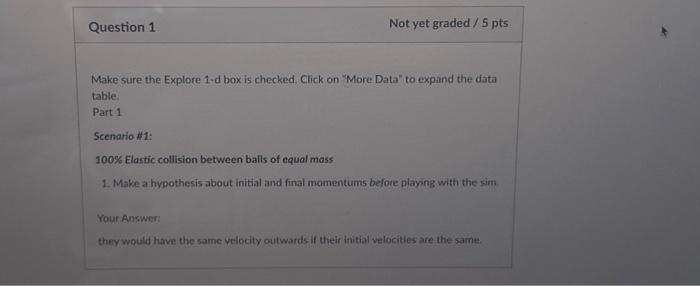 Solved Make sure the Explore 1-d box is checked. Click on | Chegg.com