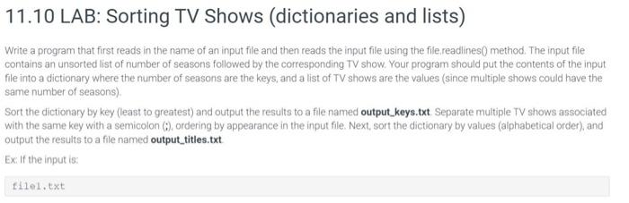 Solved 11.10 LAB: Sorting TV Shows (dictionaries and lists) | Chegg.com
