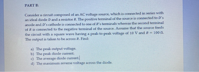 Solved PART B: Consider a circuit composed of an AC voltage | Chegg.com