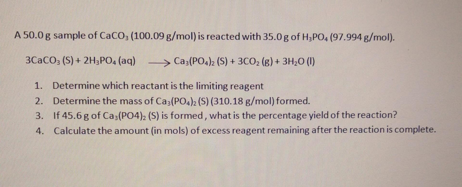 Solved A 50.0 g sample of CaCO3(100.09 g/mol) is reacted | Chegg.com