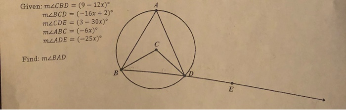 Solved Given: m CBD = (9-12x) M2BCD = (-16x + 2) mCDE = | Chegg.com
