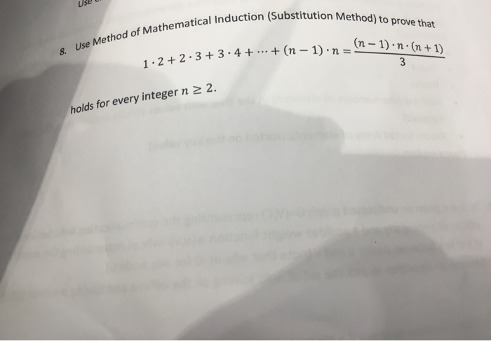 Solved 8. Use Method of Mathematical Induction (Substitution | Chegg.com