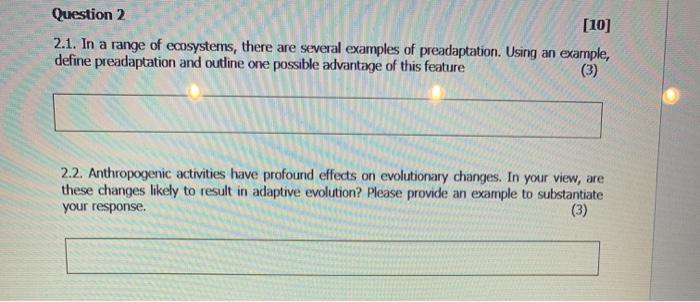 Solved Question 2 [10] 2.1. In a range of ecosystems, there | Chegg.com
