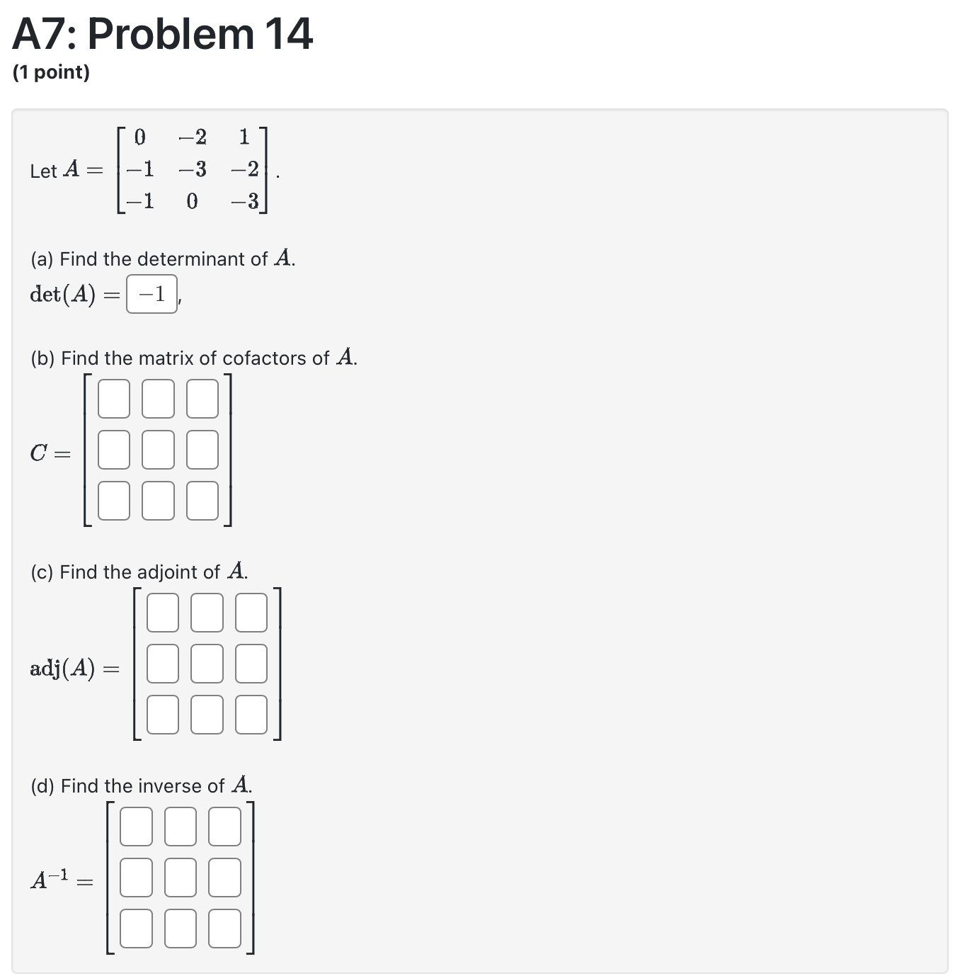 Solved A7: Problem 14(1 ﻿point)Let A=[0-21-1-3-2-10-3](a) | Chegg.com