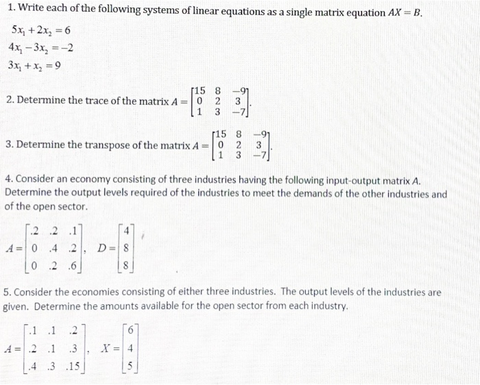 Solved 1. Write each of the following systems of linear | Chegg.com