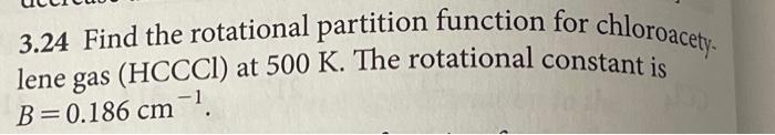 Solved 3.24 Find the rotational partition function for | Chegg.com