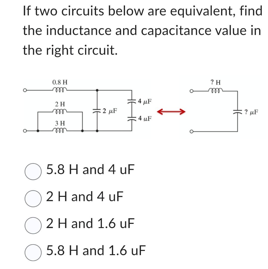 Solved If two circuits below are equivalent, find the | Chegg.com