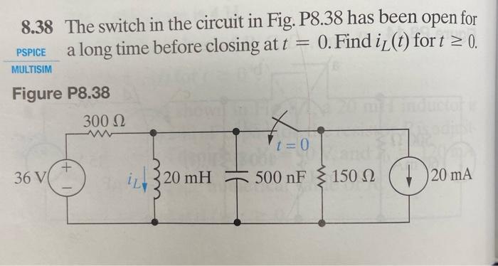 Solved 8.38 The switch in the circuit in Fig. P8.38 has been | Chegg.com