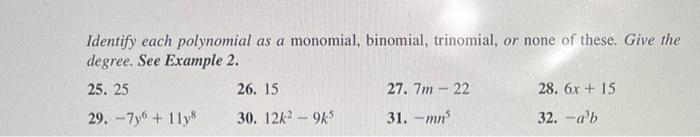 Solved Identify each polynomial as a monomial, binomial, | Chegg.com