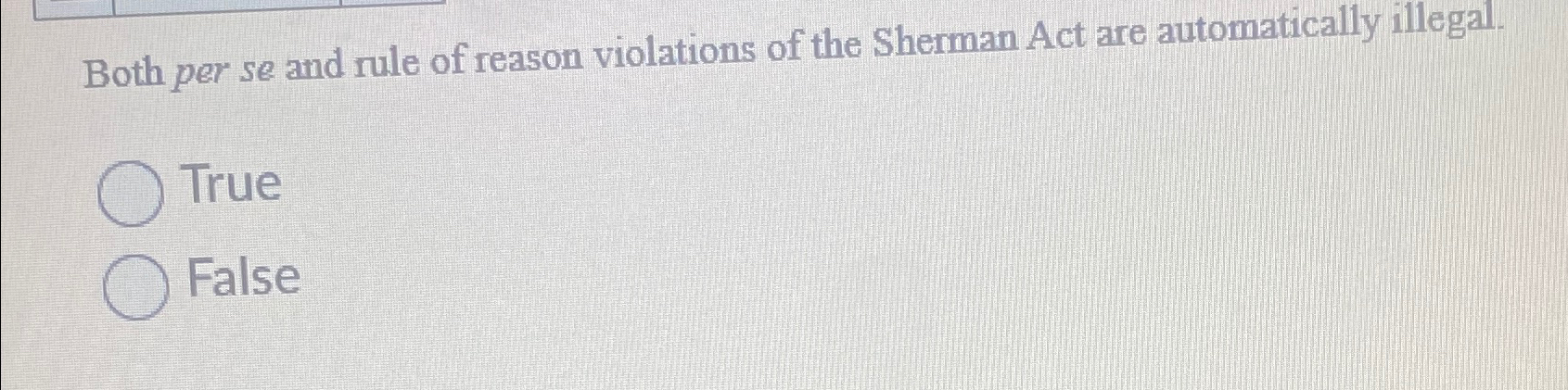 Solved Both per se and rule of reason violations of the | Chegg.com