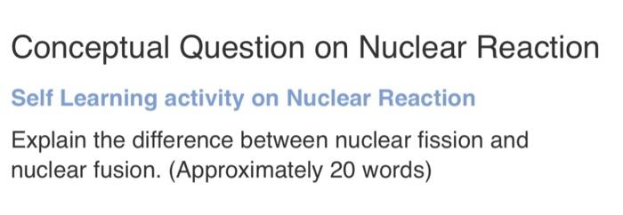 Solved Conceptual Question On Nuclear Reaction Self Learning 