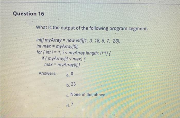 Solved What is the output of the following program segment. | Chegg.com