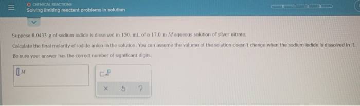 Solved III O CHEMICAL REACTIONS Solving limiting reactant | Chegg.com
