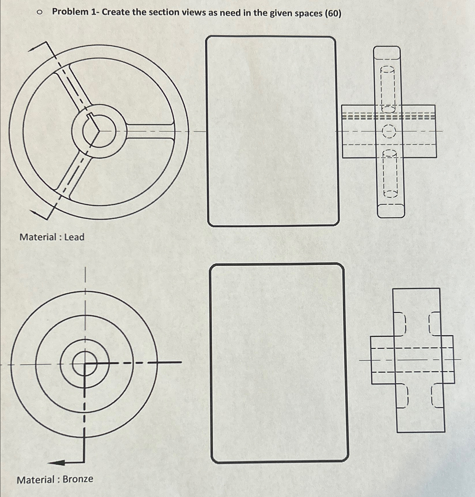 Solved Problem 1- ﻿Create the section views as need in the | Chegg.com