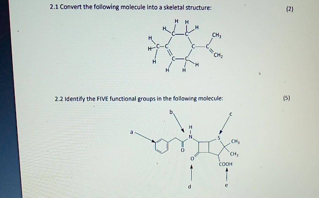 Solved 2.1 Convert the following molecule into a skeletal | Chegg.com