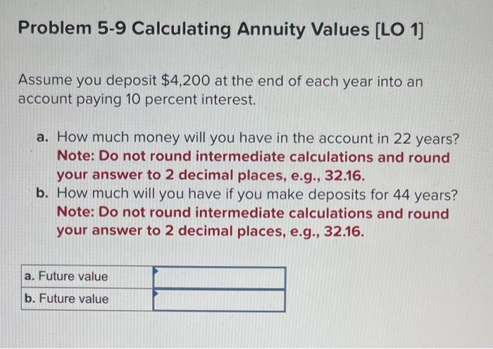 Solved Problem 5-9 Calculating Annuity Values [LO 1] Assume | Chegg.com