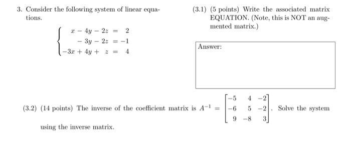 Solved 3. Consider the following system of linear equa- | Chegg.com