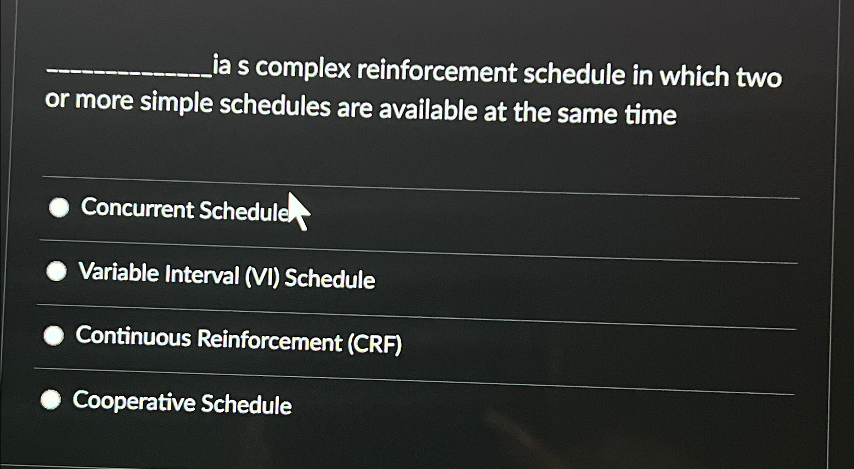 Solved ia s complex reinforcement schedule in which two or | Chegg.com