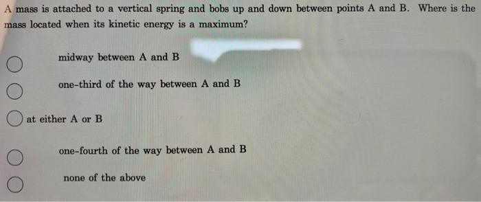 Solved A mass is attached to a vertical spring and bobs up | Chegg.com