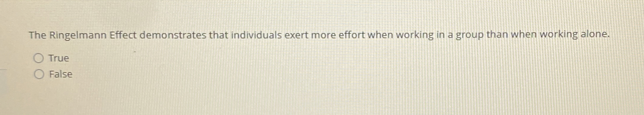 Solved The Ringelmann Effect demonstrates that individuals | Chegg.com