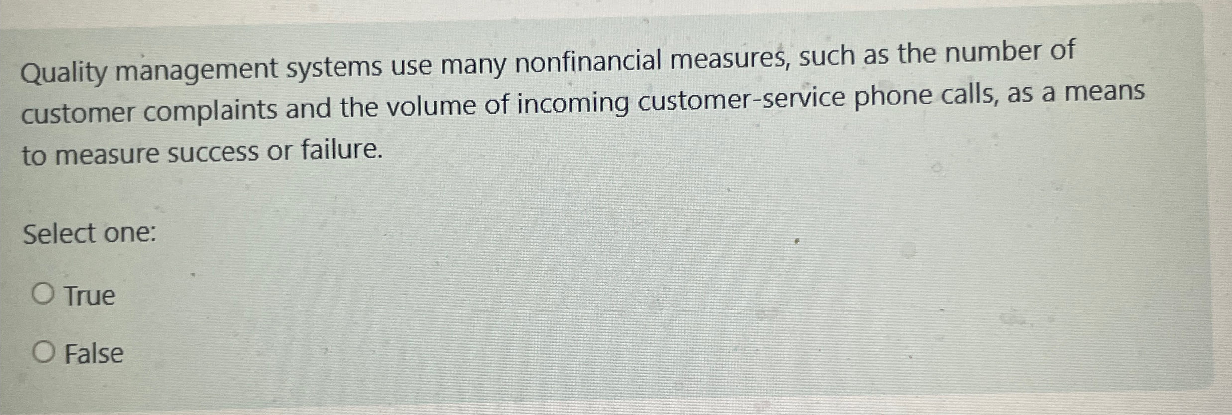 Solved Quality management systems use many nonfinancial | Chegg.com