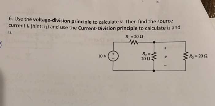 Solved 6. Use the voltage-division principle to calculate v. | Chegg.com