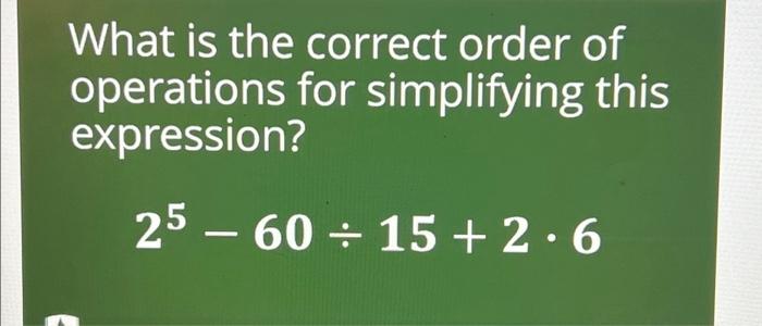 Solved What is the correct order of operations for | Chegg.com