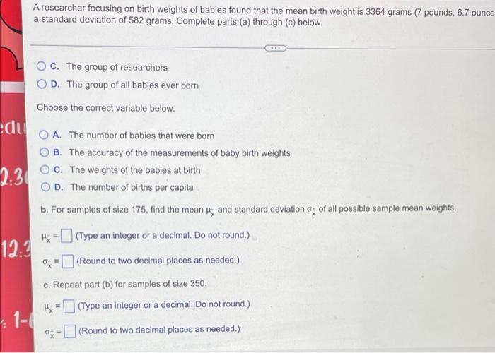 Solved A researcher focusing on birth weights of babies | Chegg.com