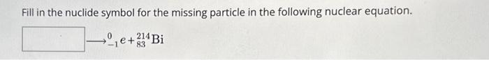 Solved When the nuclide lead-214 undergoes beta decay: The | Chegg.com