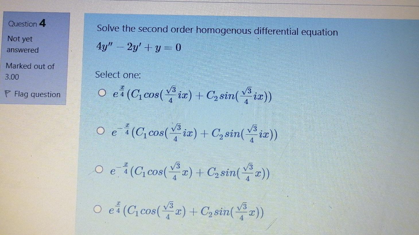 Solved Question 4 Solve the second order homogenous | Chegg.com