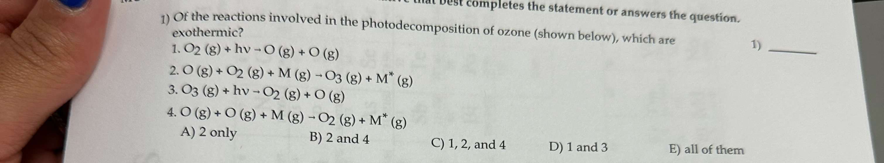 Solved Of the reactions involved in the photodecomposition | Chegg.com