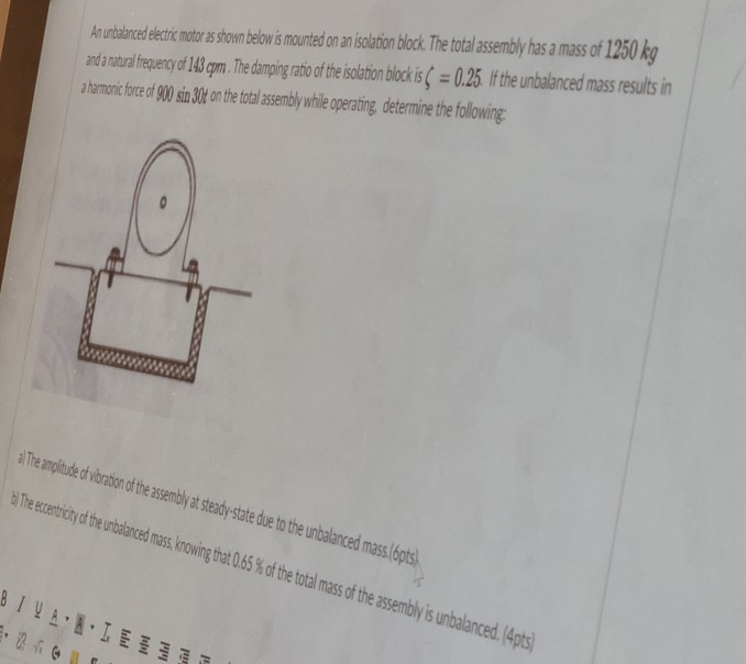 Solved An unbalanced electric motor as shown below is | Chegg.com