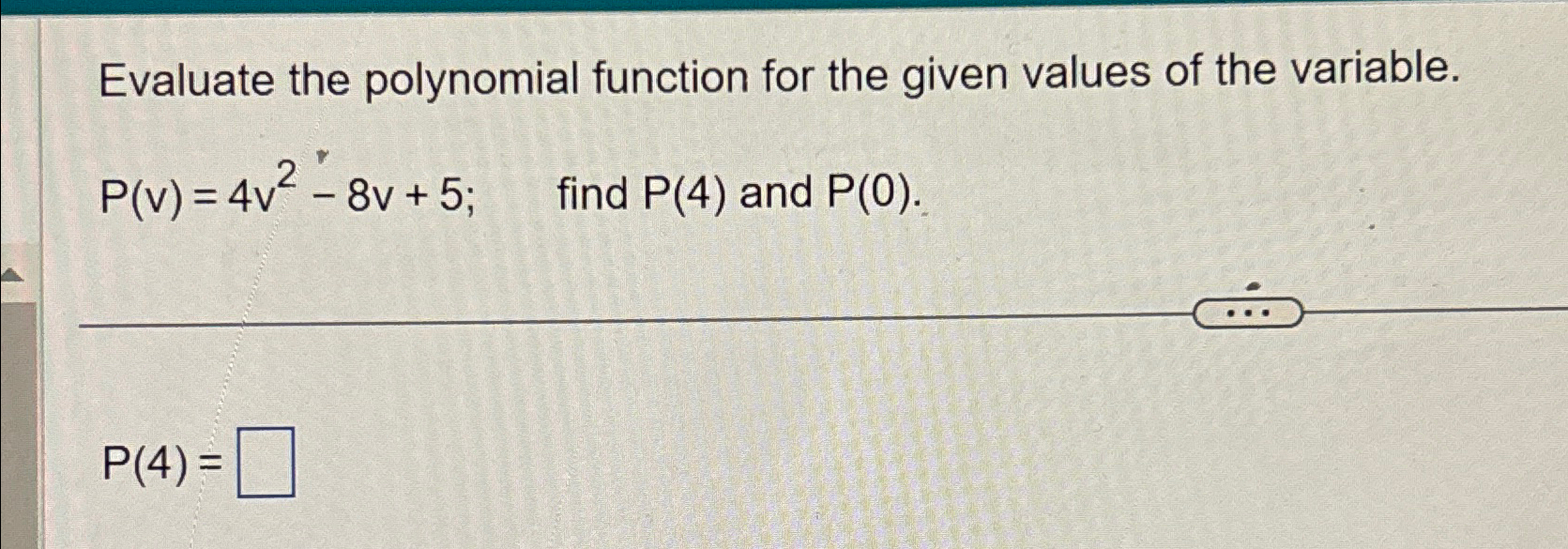 Solved Evaluate the polynomial function for the given values | Chegg.com