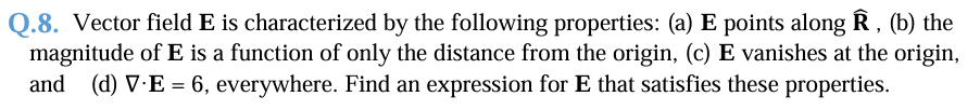 Solved ELECTROMAGNETIC THEORYQ.8. ﻿Vector field E ﻿is | Chegg.com