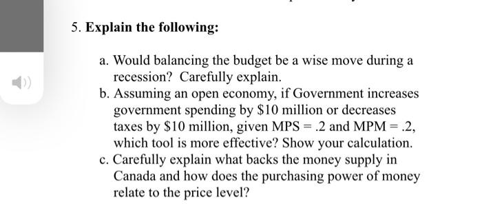 Solved 5. Explain the following: a. Would balancing the | Chegg.com