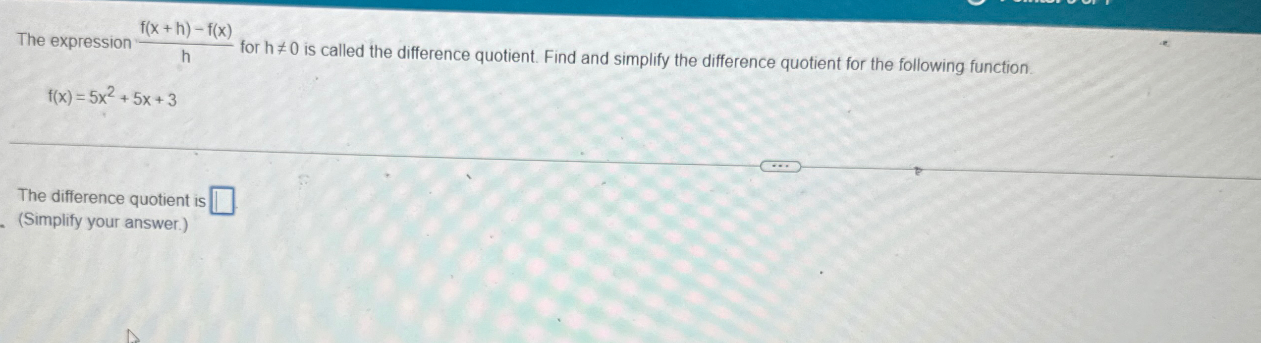 Solved The expression f(x+h)-f(x)h ﻿for h≠0 ﻿is called the | Chegg.com