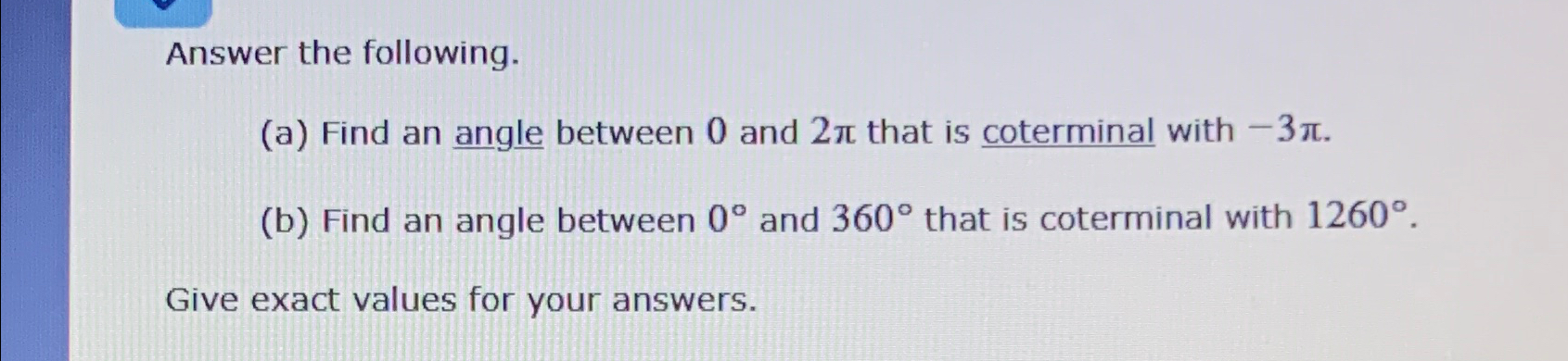 Solved Answer the following.(a) ﻿Find an angle between 0 | Chegg.com