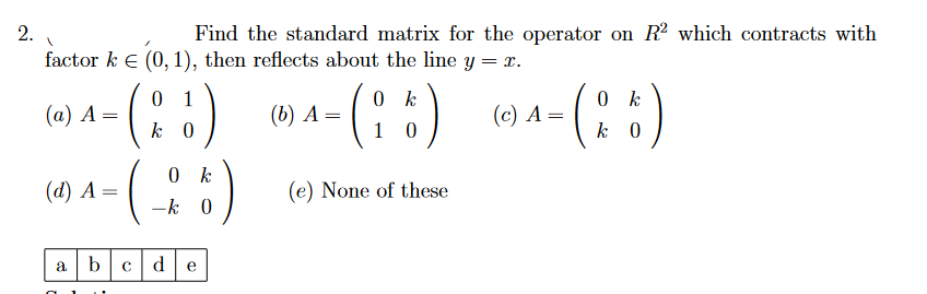 Solved Find the standard matrix for the operator on R2 | Chegg.com