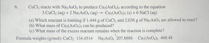 Solved CuCl2 reacts with Na3AsO4 to produce Cu3(AsO4)2 | Chegg.com
