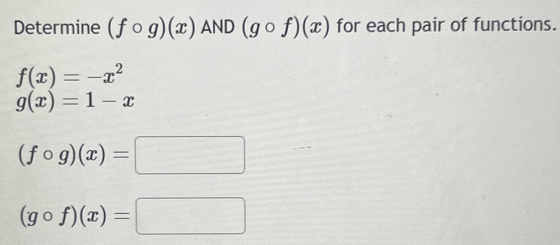 Solved Determine (f@g)(x) ﻿AND (g@f)(x) ﻿for each pair of | Chegg.com