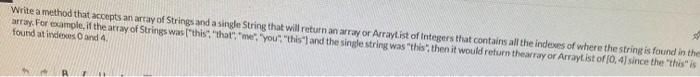 Solved Write a method that accepts an artay of Strings and a | Chegg.com