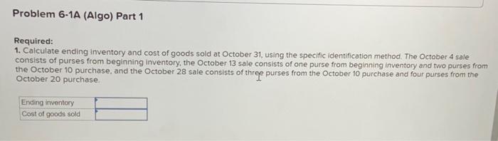 Solved Required information Problem 6-1A (Algo) Calculate | Chegg.com