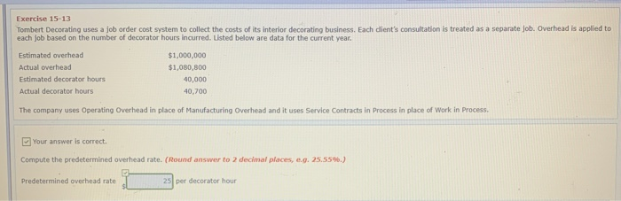 Solved Exercise 15-13 Tombert Decorating uses a job order | Chegg.com