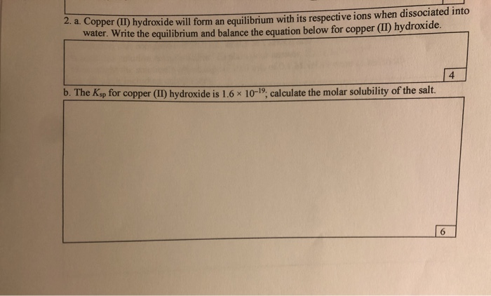 Solved 2. a. Copper (II) hydroxide will form an equilibrium | Chegg.com