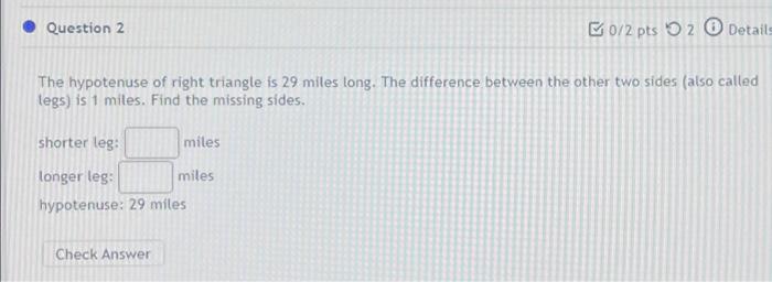 Solved Question 2 The hypotenuse of right triangle is 29 | Chegg.com