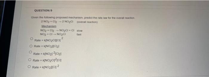 Solved Given the following proposed mechanism, predict the | Chegg.com