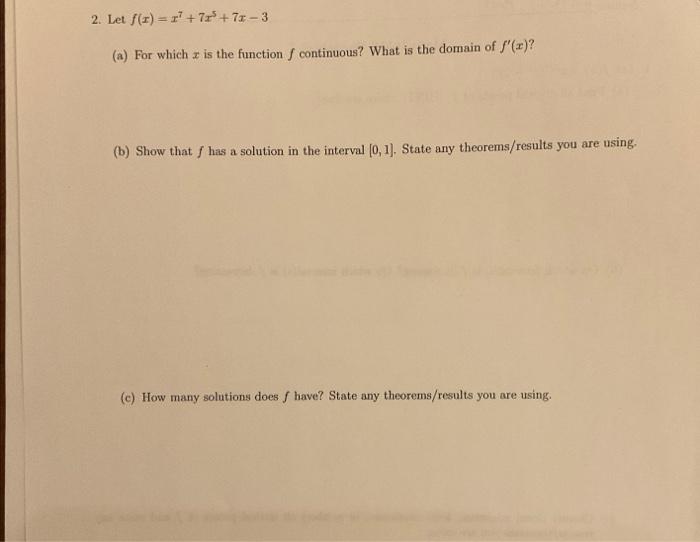Solved Let f(x)=x7+7x5+7x−3 (a) For which x is the function | Chegg.com